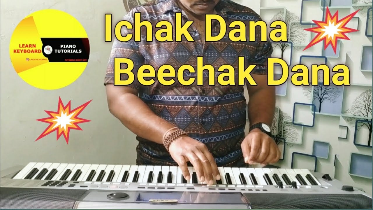 Ichak Dana Beechak Dana | Keyboard Instrumental Music @learnkeyboard ...