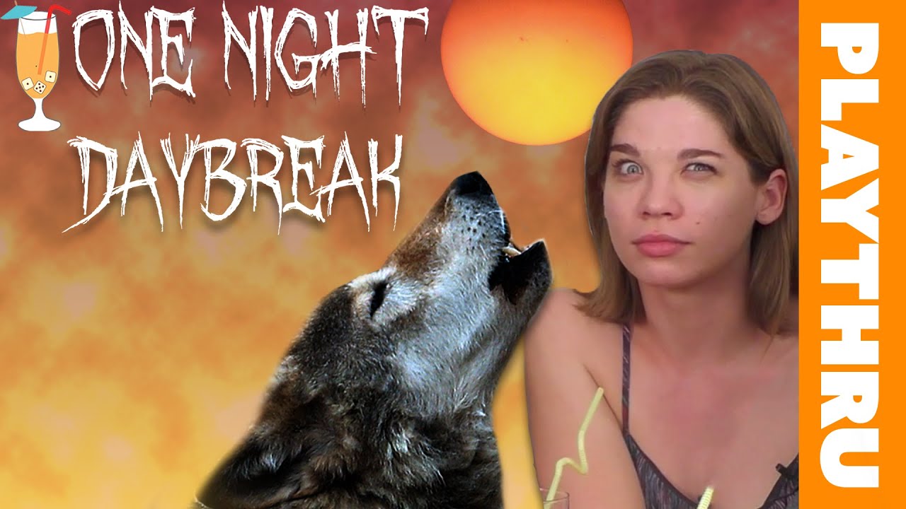 ONE NIGHT ULTIMATE WEREWOLF: DAYBREAK - Extended Play Through - YouTube