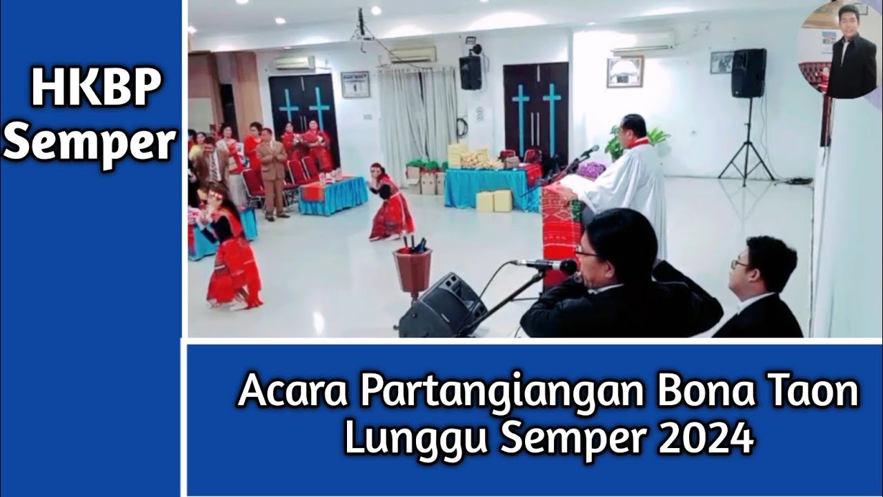Acara Partangiangan Bona Taon Lunggu Semper HKBP Semper 2024 || Daniel ...