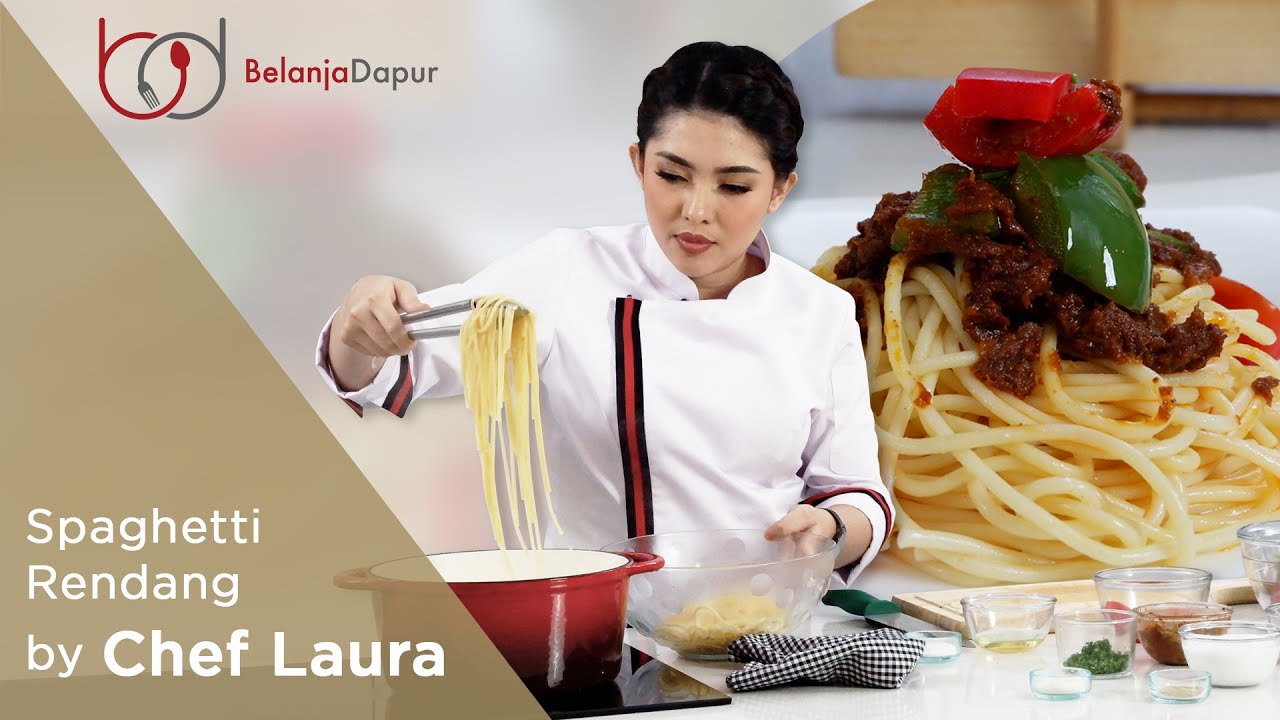 Resep Belanja Dapur - Spaghetti Rendang by Chef Laura - YouTube