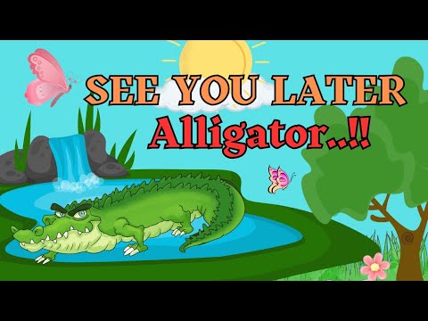 See You Later Alligator | The Good Bye Song | Wavy Good Bye Poem For ...