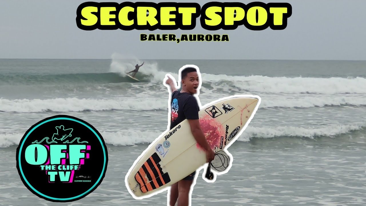 SURFING AT SECRET SPOT BALER,AURORA | CLIFORD BANANIA - YouTube