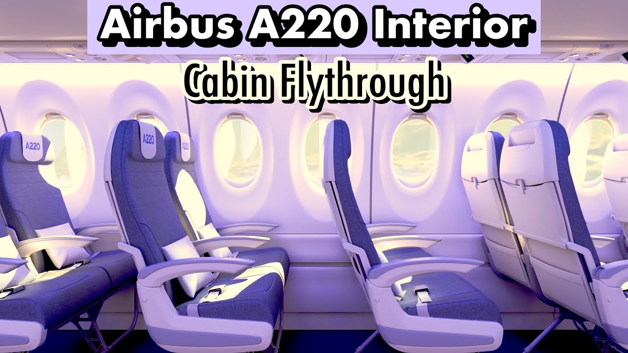 Airbus A220 interior: A look inside A220 cabin - YouTube