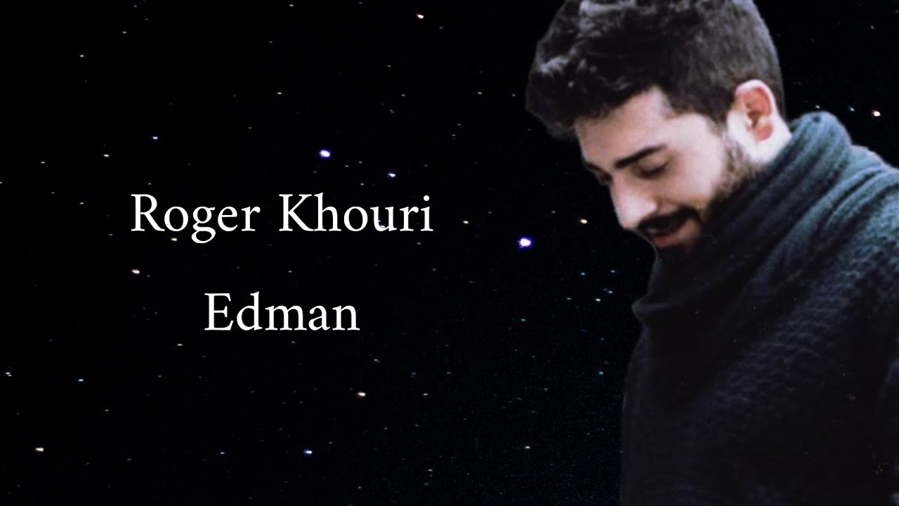 Roger Khouri - Edman "bağımlılık" türkçe çeviri "Arapça şarkı" - YouTube