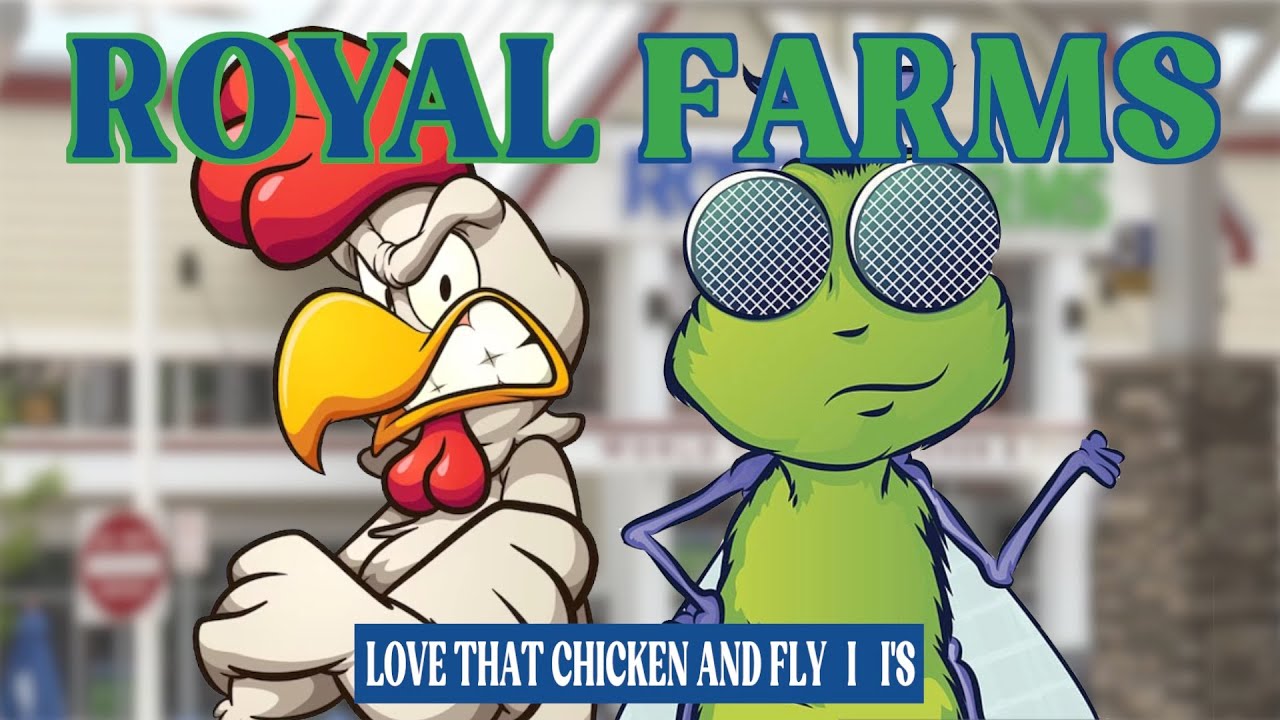 Royal Farms New Slogan Should Be. "Love That Chicken And Fly I I's ...