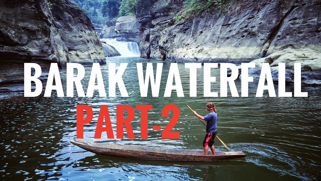 Barak waterfall/part-2/ - YouTube