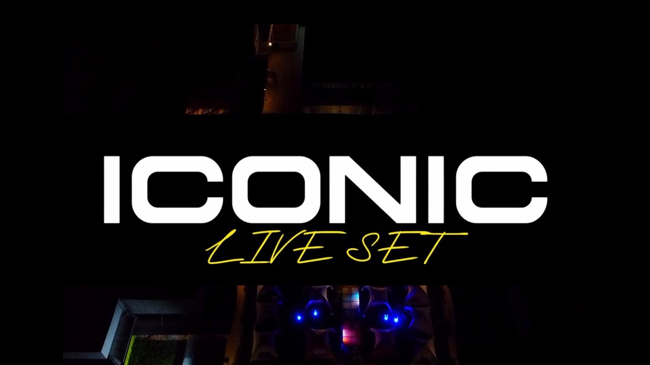 ICONIC (Live Set) 2022 - YouTube