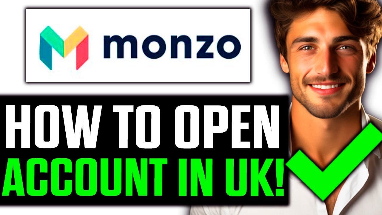 How To Open Monzo Account in UK 2025 - Step by Step - YouTube