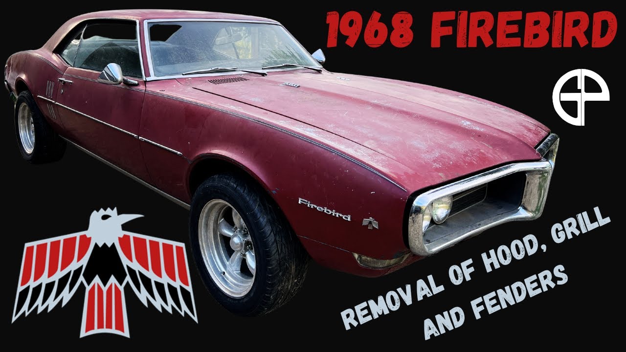 1968 PONTIAC FIREBIRD BUILD - Part 1 - Removal of hood, grill and front ...