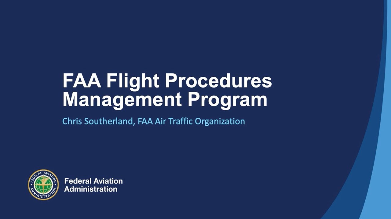 FAA Flight Procedures Management Program - YouTube