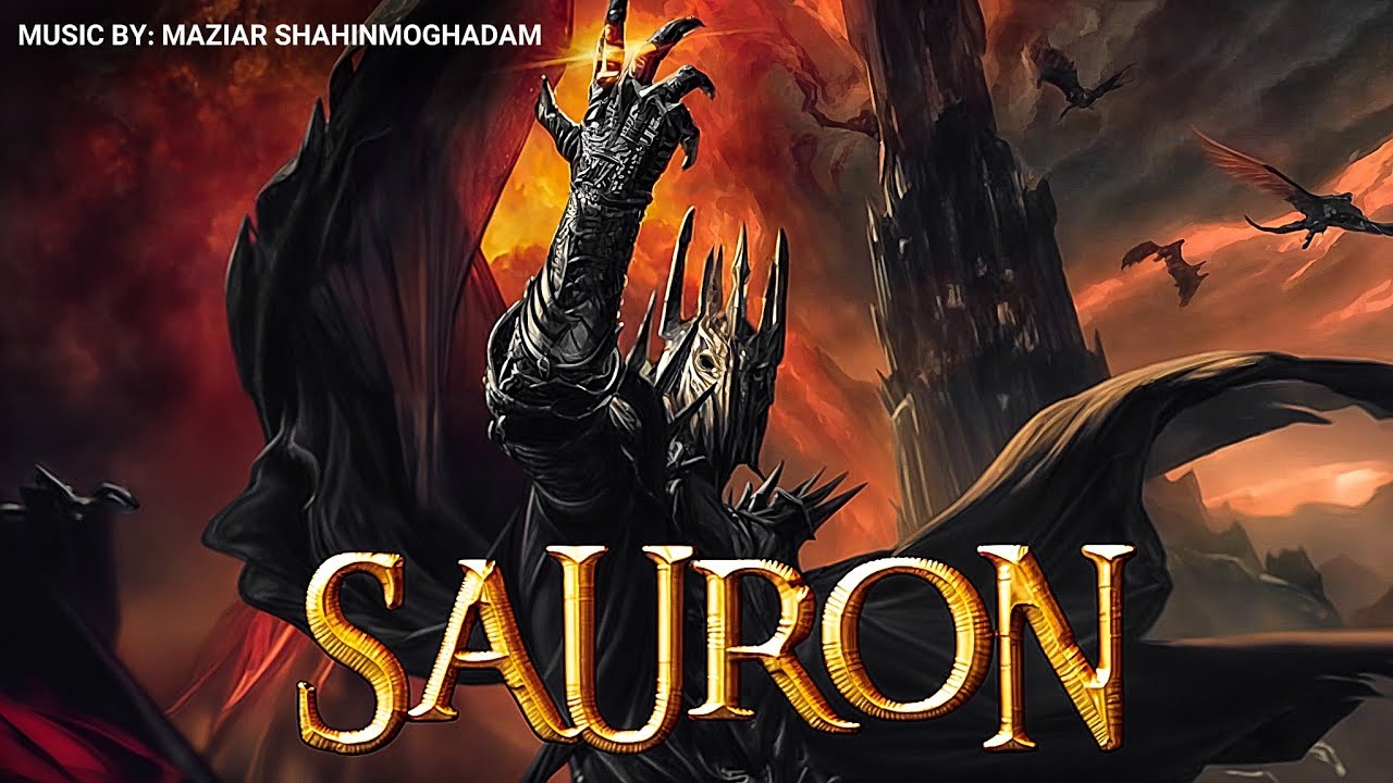 New Theme Music for SAURON | Lord of the Rings Sauron Theme - for First ...