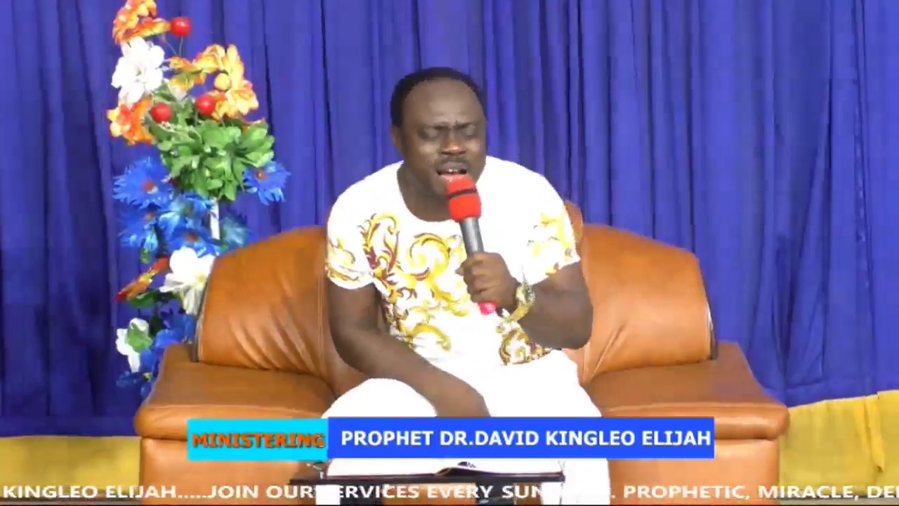PROPHETIC HOUR WITH THE MAJOR PROPHET, PROPHET DAVID KINGLEO ELIJAH. 12 ...