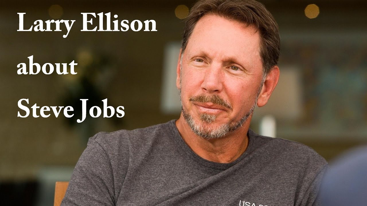 Larry Ellison about Steve Jobs | Larry Ellison | Steve Jobs | ORACLE ...