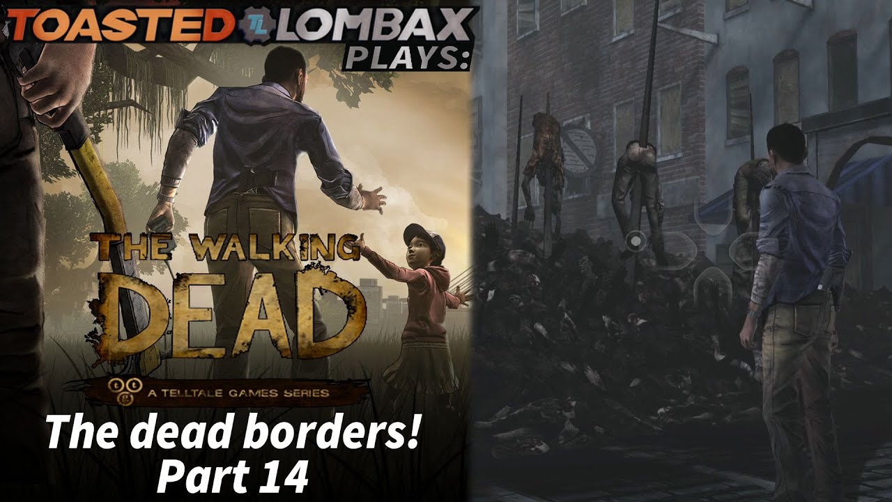 The Walking Dead (S1) - Part 14 - The dead borders! - YouTube