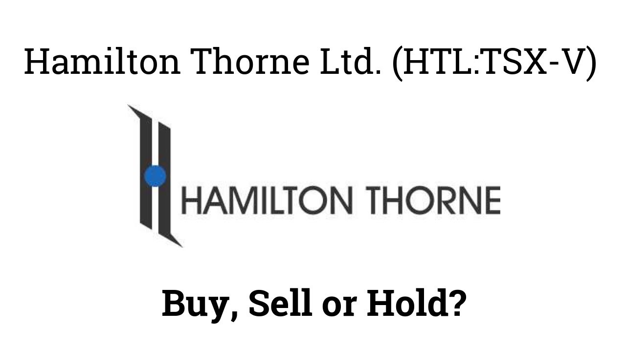 Your Stock Our Take Hamilton Thorne Ltd. (HTL:TSX-V) - YouTube