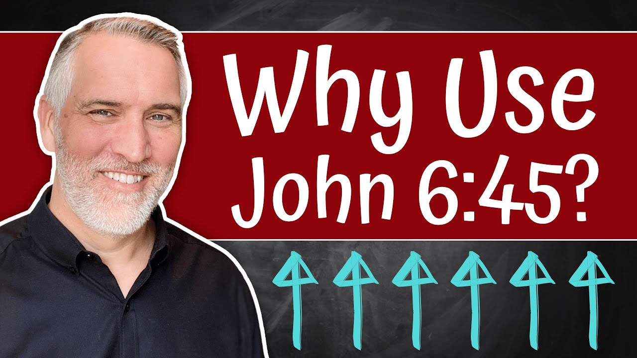John 6:45 And Calvinism?? - John 6:45 - Bible Portal