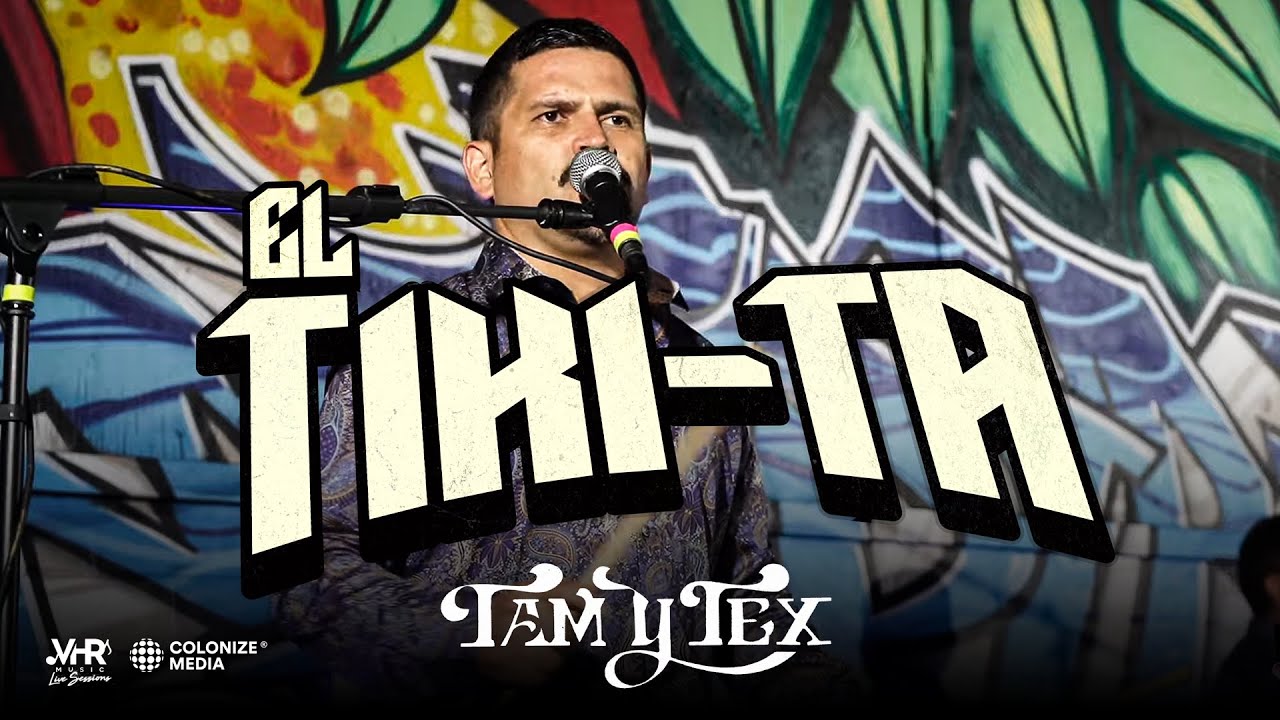 Tam Y Tex - El Tiki-Ta (En Vivo) - YouTube