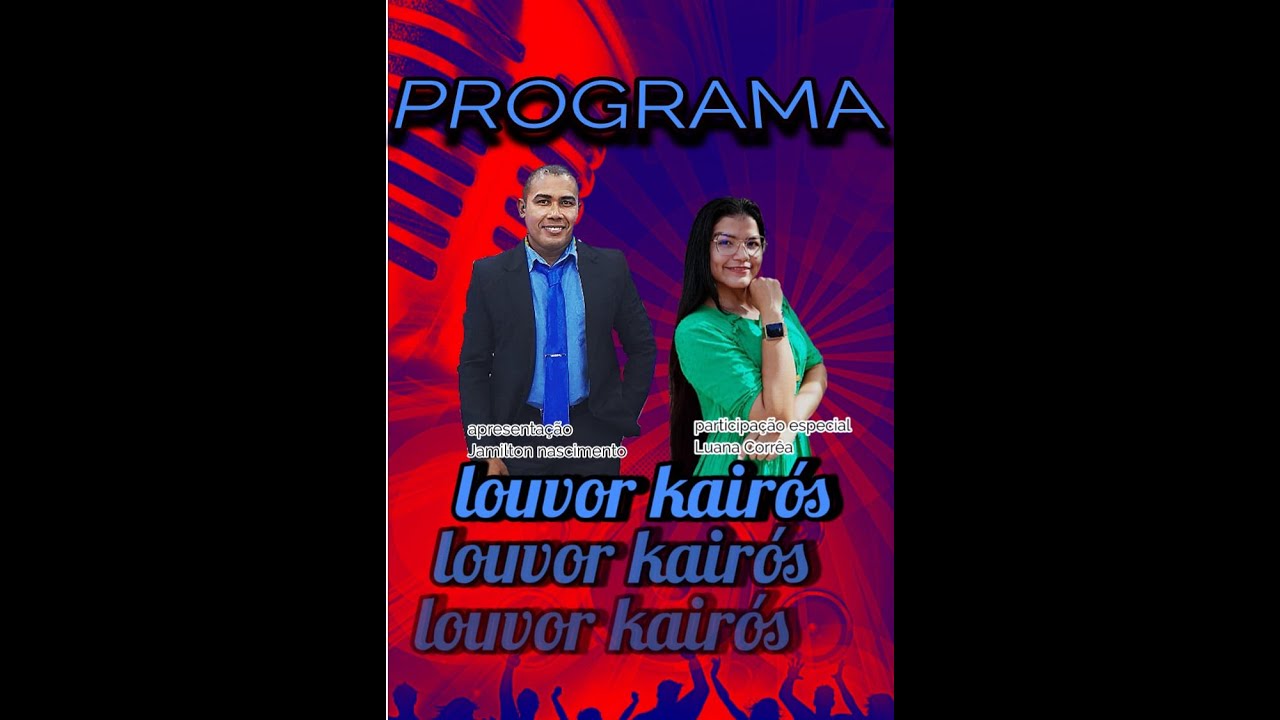 PROGRAMA LOUVOR KAIRÓS COM JAMILTON NASCIMENTO 08/12/22 - YouTube
