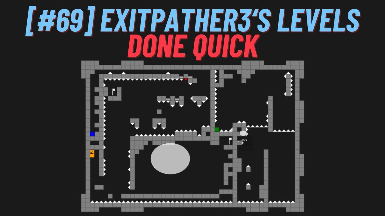 Exit Path - [#69] ExitPather3's Levels Done Quick - YouTube