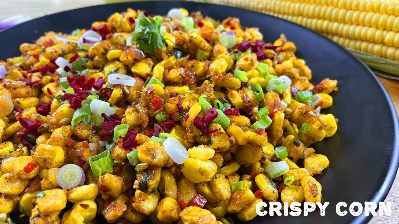 Crispy Corn | Corn chat recipe | Sweet corn recipe | How to make corn ...