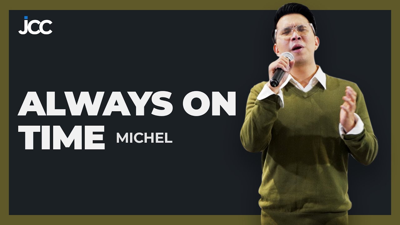 Always On Time _ Michel - YouTube