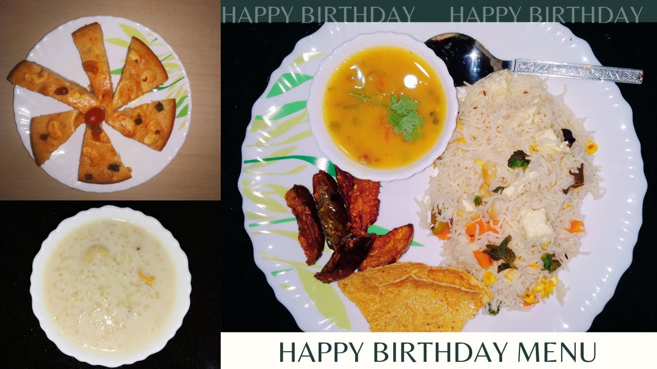 Homemade Special Birthday Menu | Cake and Food . All Veg | All Healthy ...