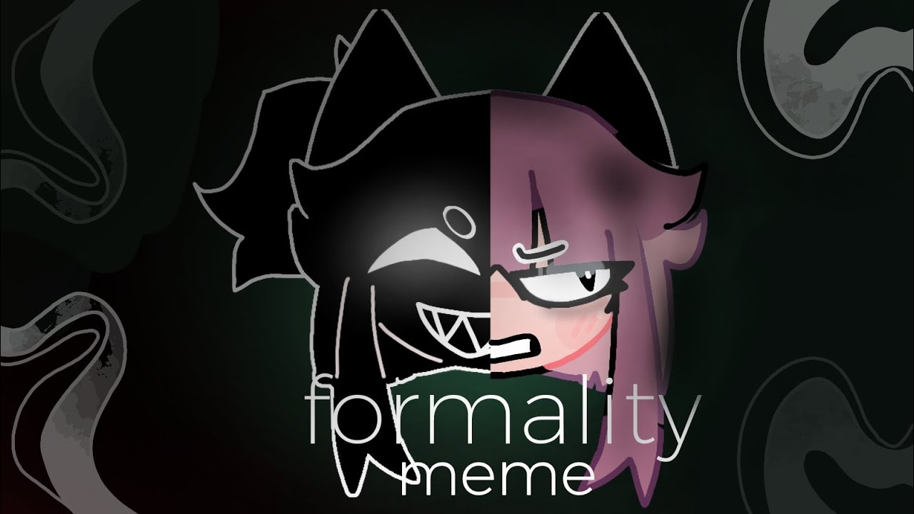 change the formality meme || animation meme || gift: @hnoodh368 - YouTube