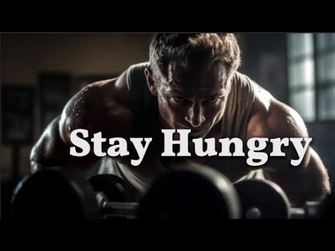 STAY HUNGRY | Ultimate Motivation - YouTube