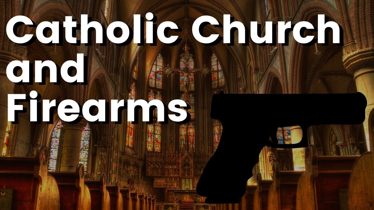 What does the Catholic Church teach about Firearms? - YouTube