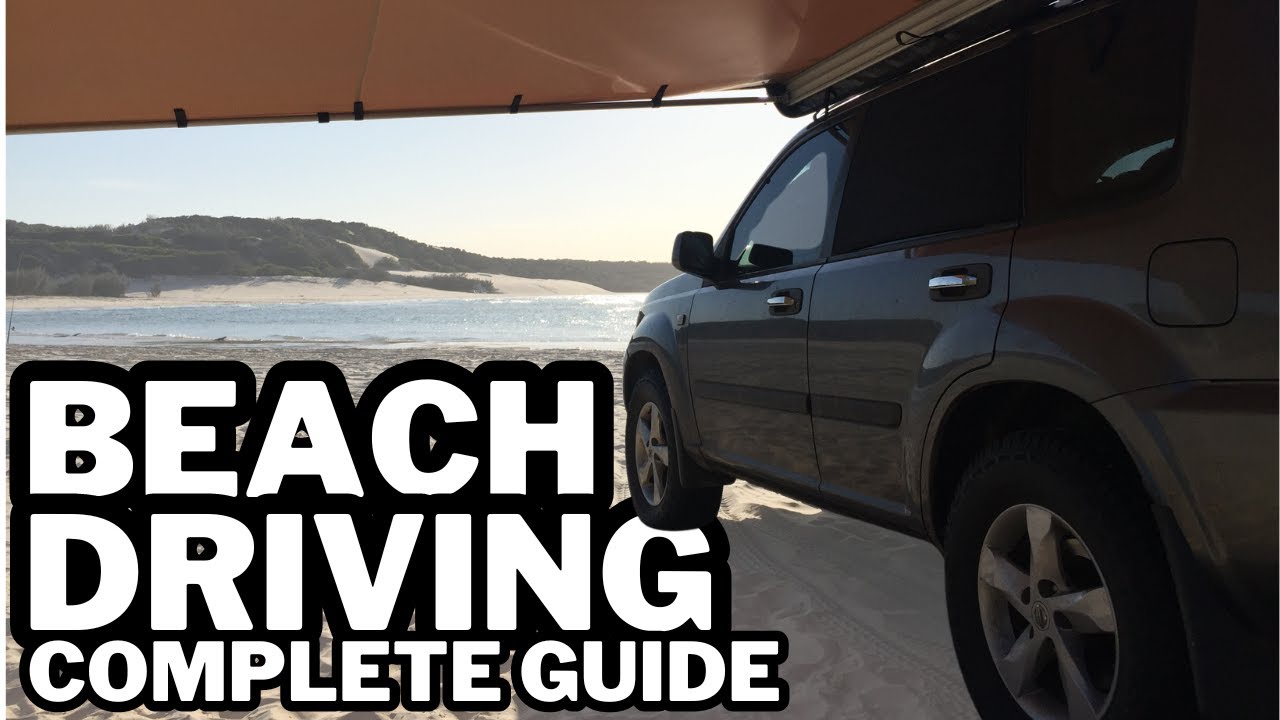 BEACH DRIVING - COMPLETE GUIDE - Practical 4wding - YouTube
