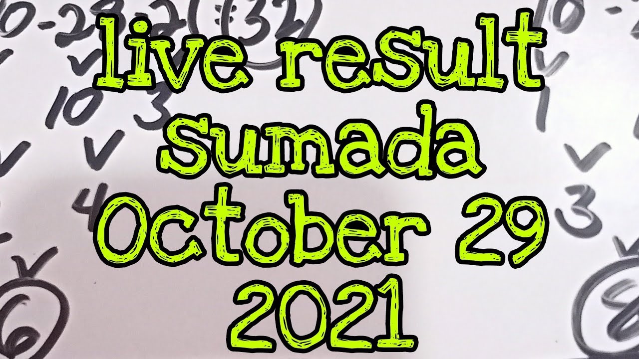 Result Today Sumada October 29 2021 - YouTube