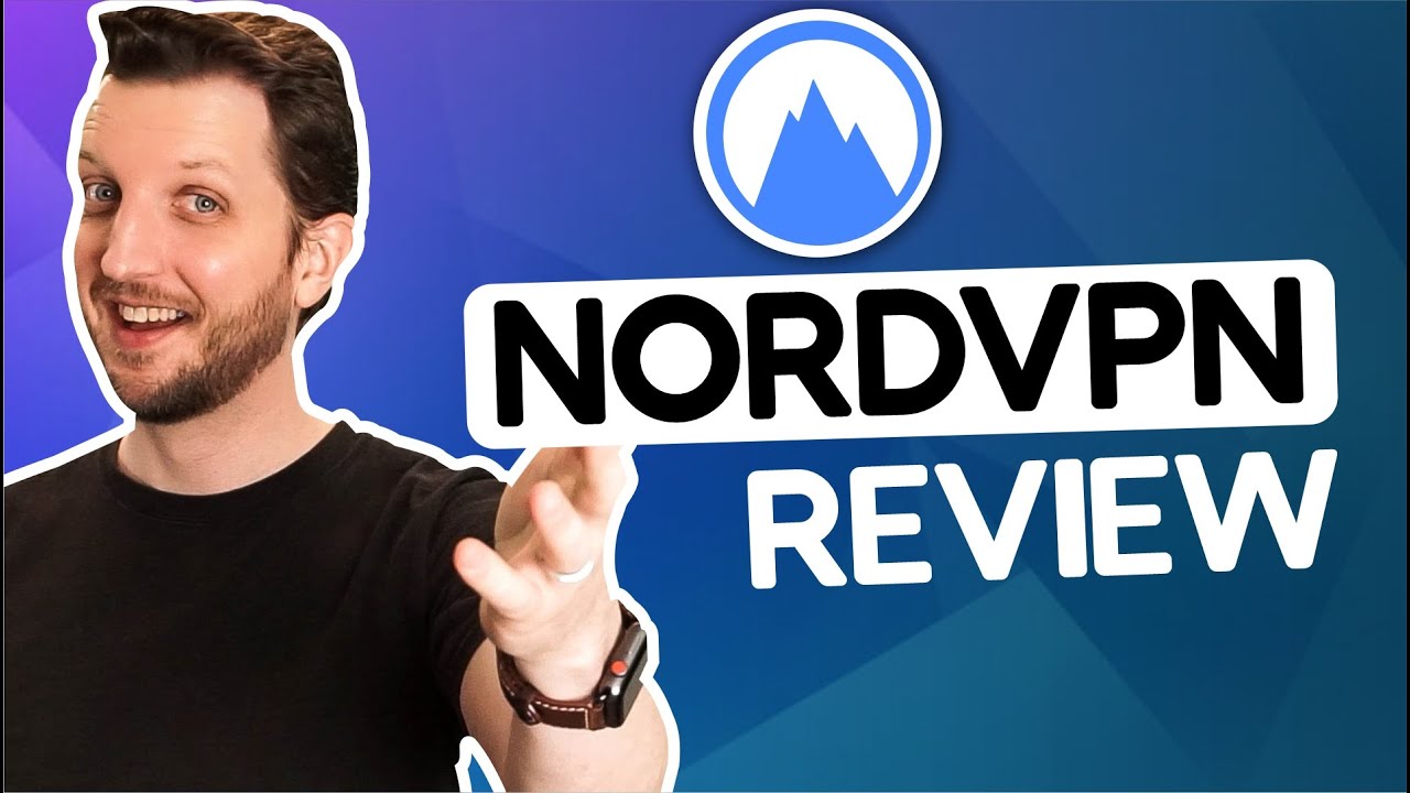 NordVPN Review 2025 - Is Nord VPN still rated the Best VPN of 2025 ...