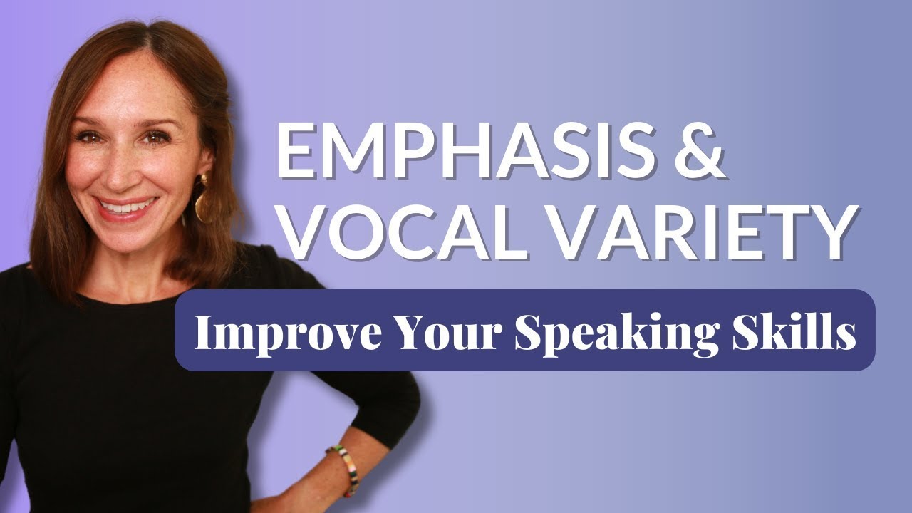Improve Your English Speaking Skills with Emphasis and Vocal Variety ...