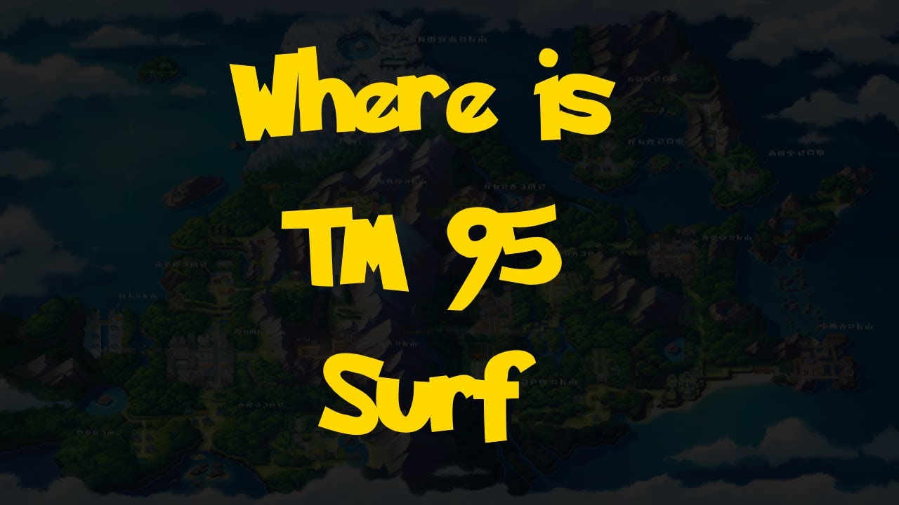 Where Is: TM 95 - Surf (Pokemon Brilliant Diamond & Shining Pearl ...