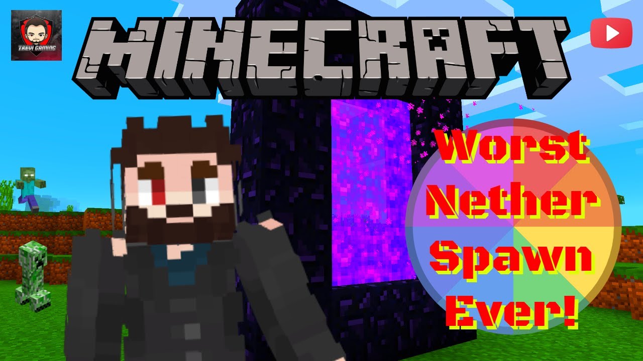 Minecraft! Worst Nether Spawn Ever! - YouTube