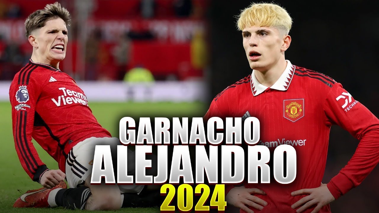 Alejandro Garnacho 2024 - Best Skills & Goals - HD - YouTube