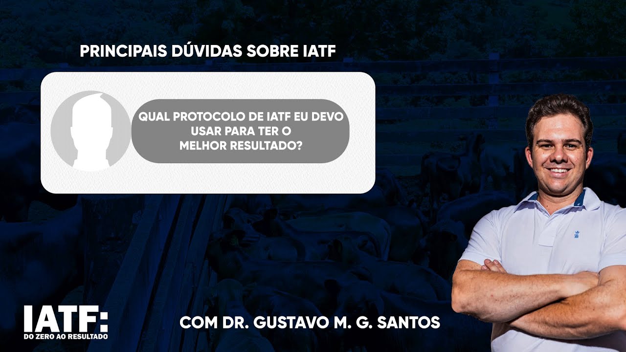 Qual protocolo de IATF eu devo usar para ter o melhor resultado? - YouTube