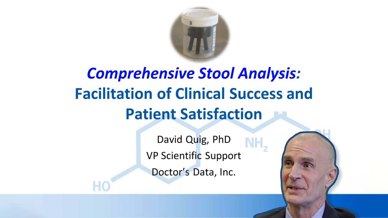 Comprehensive Stool Analysis Facilitation of Clinical Success and ...