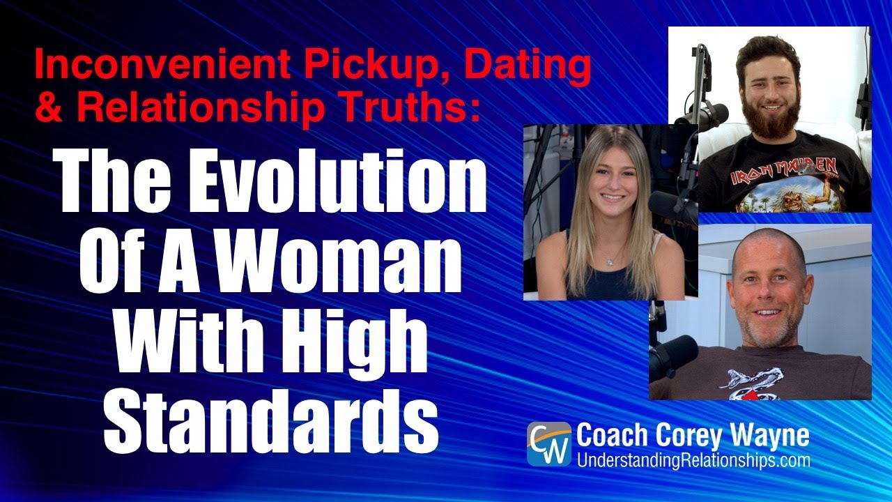 The Evolution Of A Woman With High Standards: Inconvenient Pickup ...