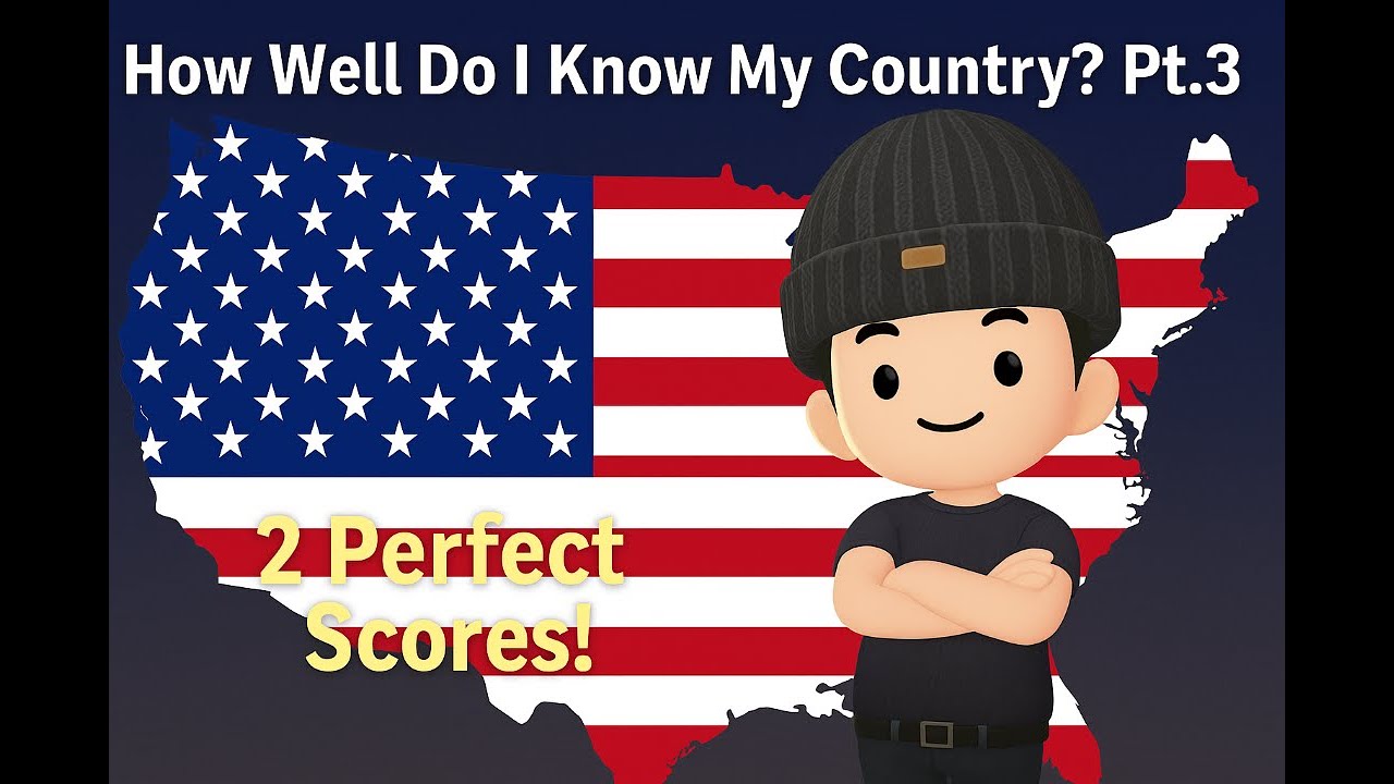 How Well Do I Know My Country Pt.3 -- TWO PERFECT SCORES - YouTube