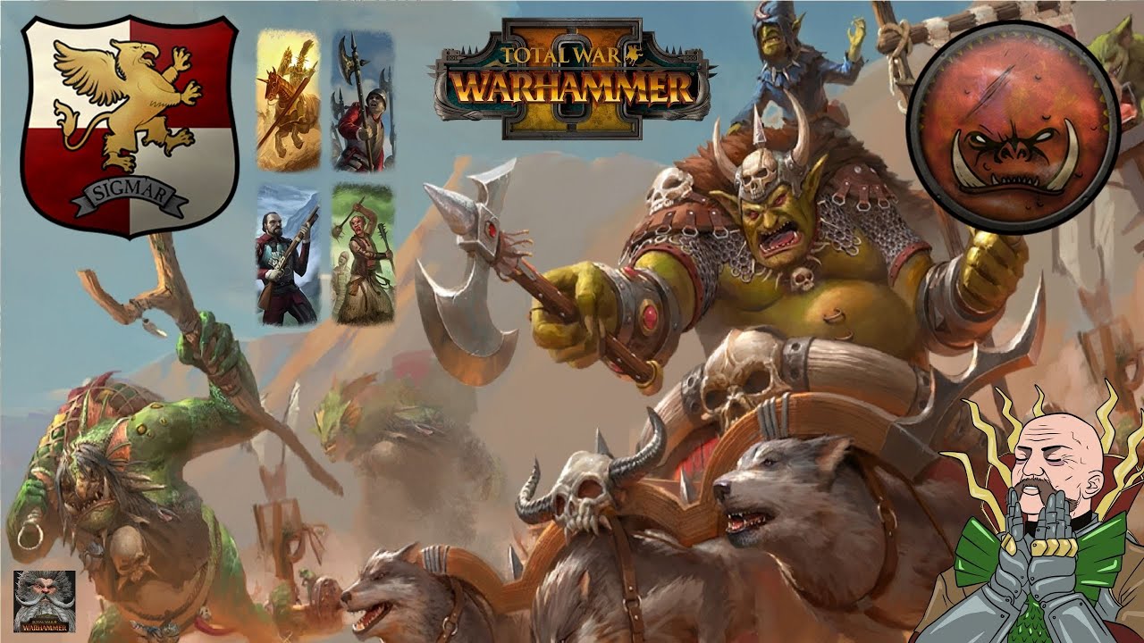 Da' great Waaagh vs Sigma! Greenskins vs Empire - Total War Warhammer 2 ...
