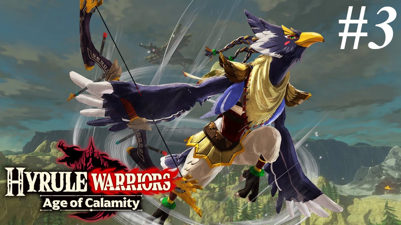 Hyrule Warriors: Age of Calamity Episode 3: Revali, the Rito Warrior ...