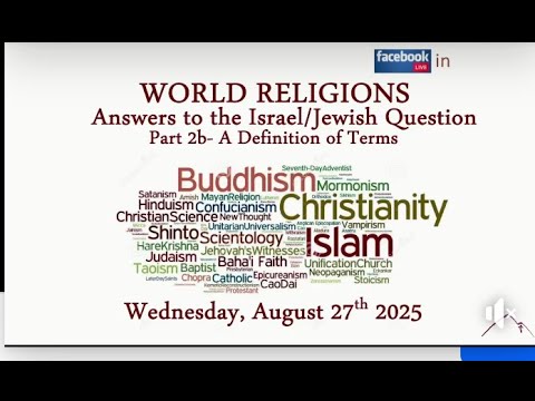 World Religions | Answers to the Israel/Jewish Questions Part 2b- "A ...