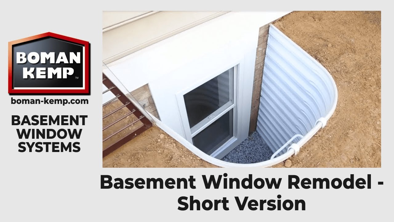 Basement Window Remodel (Short Version) - Boman Kemp Manufacturing, Inc ...
