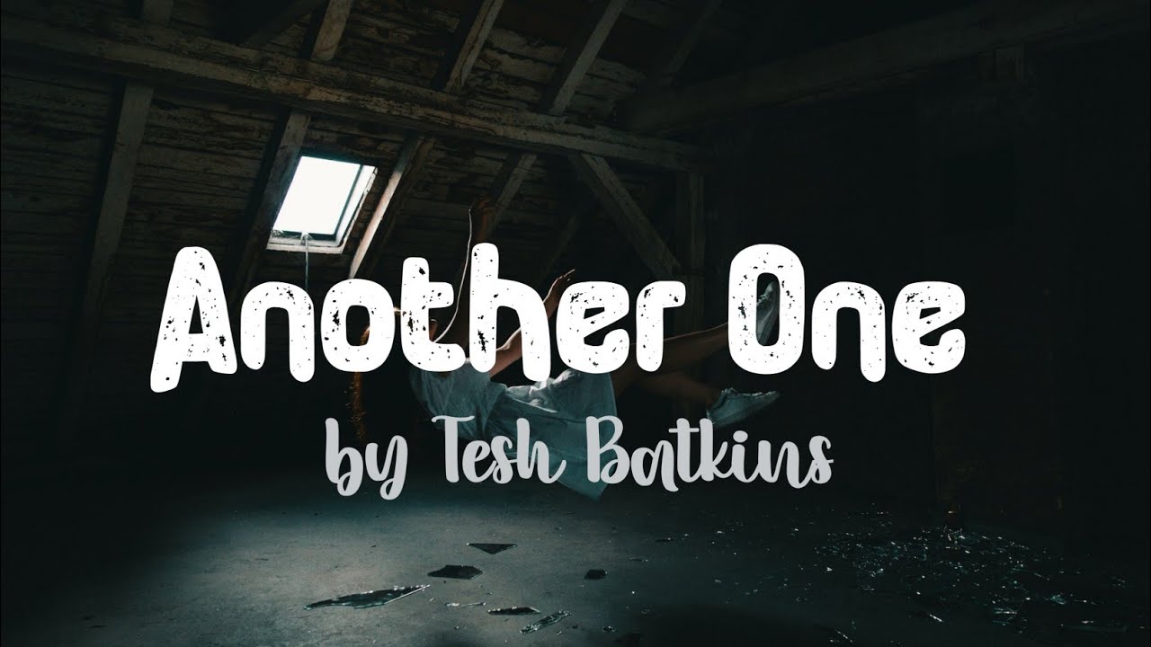 Tesh Batkins - Another One (Lyrics) | I don't want to be another one ...