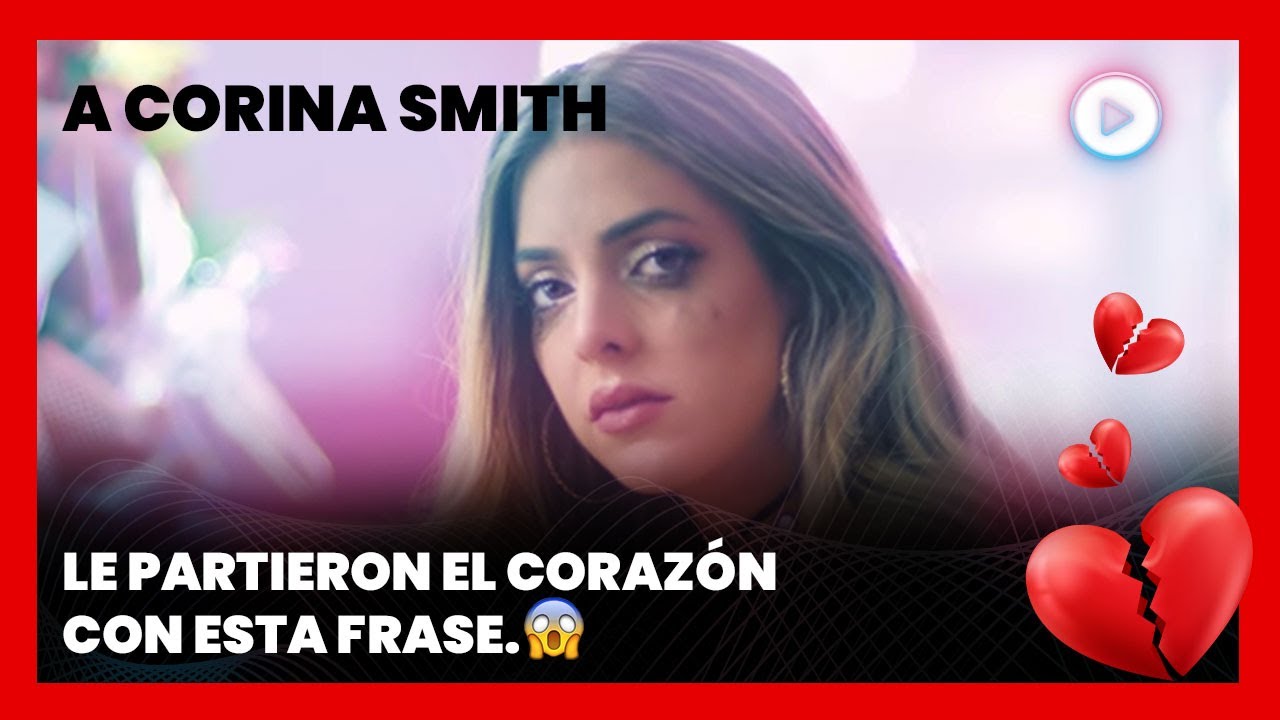 A CORINA SMITH le partieron el corazón 😱. Colaboración con MORA ...