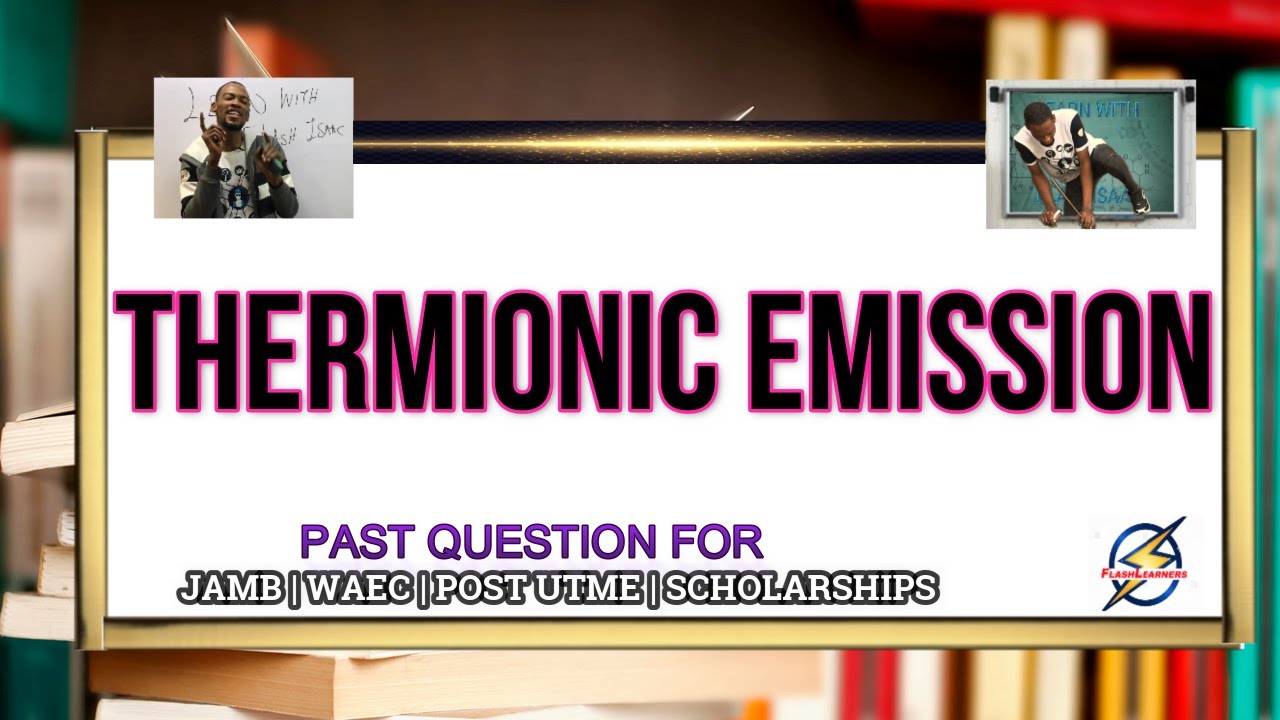 Differences Between Thermionic And Photoelectric Emission - YouTube
