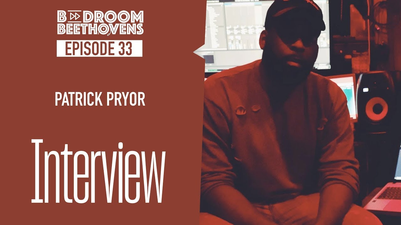 Patrick Pryor | Bedroom Beethovens [ep 33] - YouTube