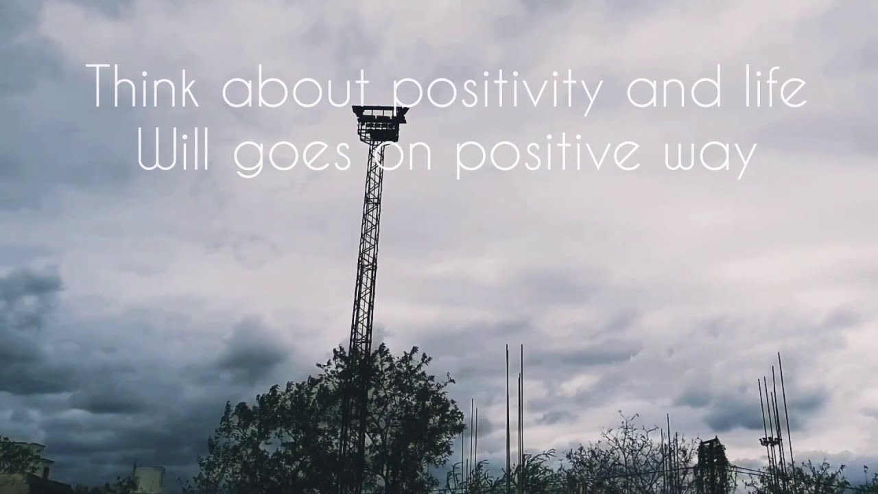 Positive thoughts of life - YouTube