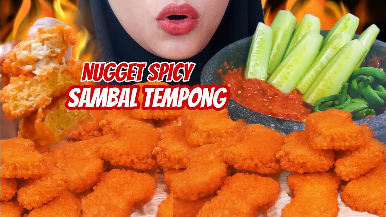 EATING SHOW 🔥 SAMBAL TEMPONG PEDAS NAMPOL DENGAN SPICY NUGGET KENZLER VIRAL || MUKBANG INDONESIA ...